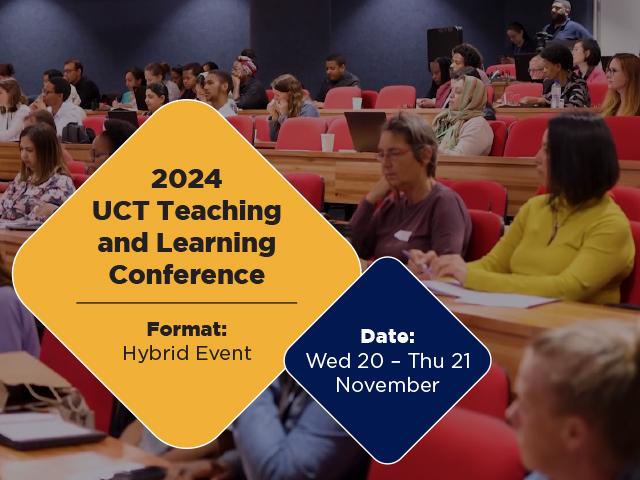 2024 UCT Teaching and Learning Conference | Centre for Innovation in ...